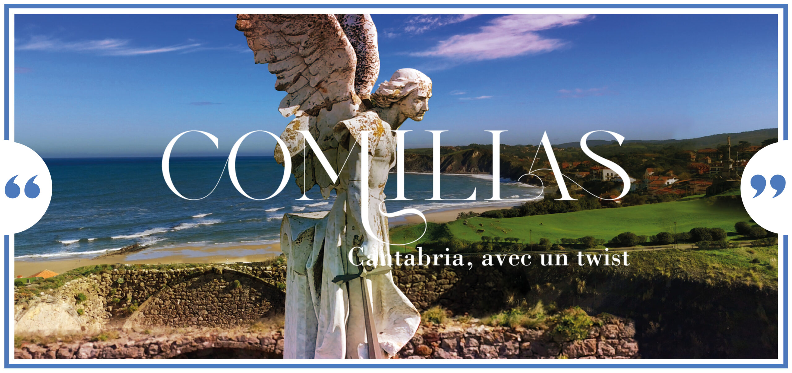 Comillas, Cantabria with a twist - Comillas